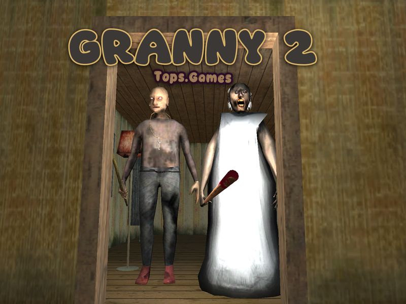 granny 2 unblocked - Play Free Online On Tops.Games